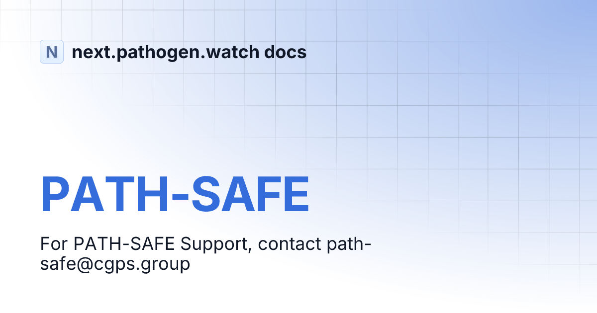 PATH-SAFE | next.pathogen.watch docs
