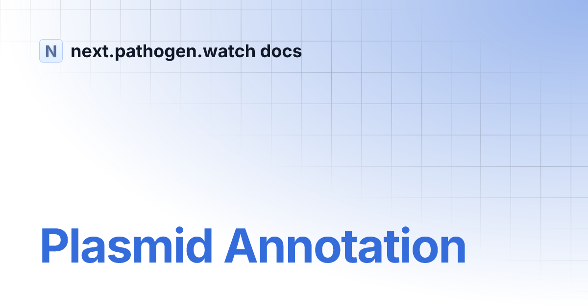 Plasmid Annotation | next.pathogen.watch docs