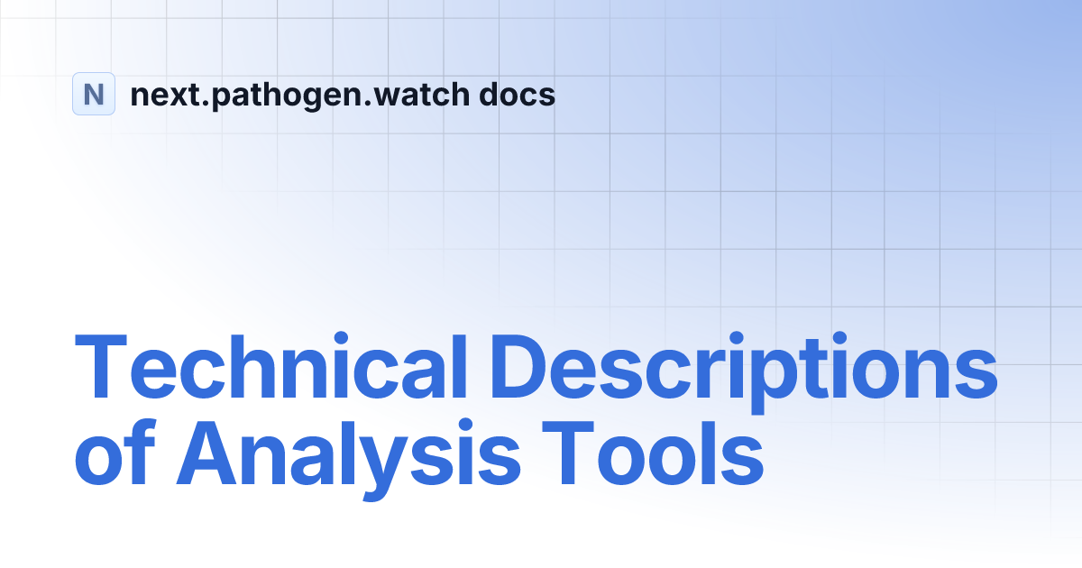 Technical Descriptions of Analysis Tools | next.pathogen.watch docs